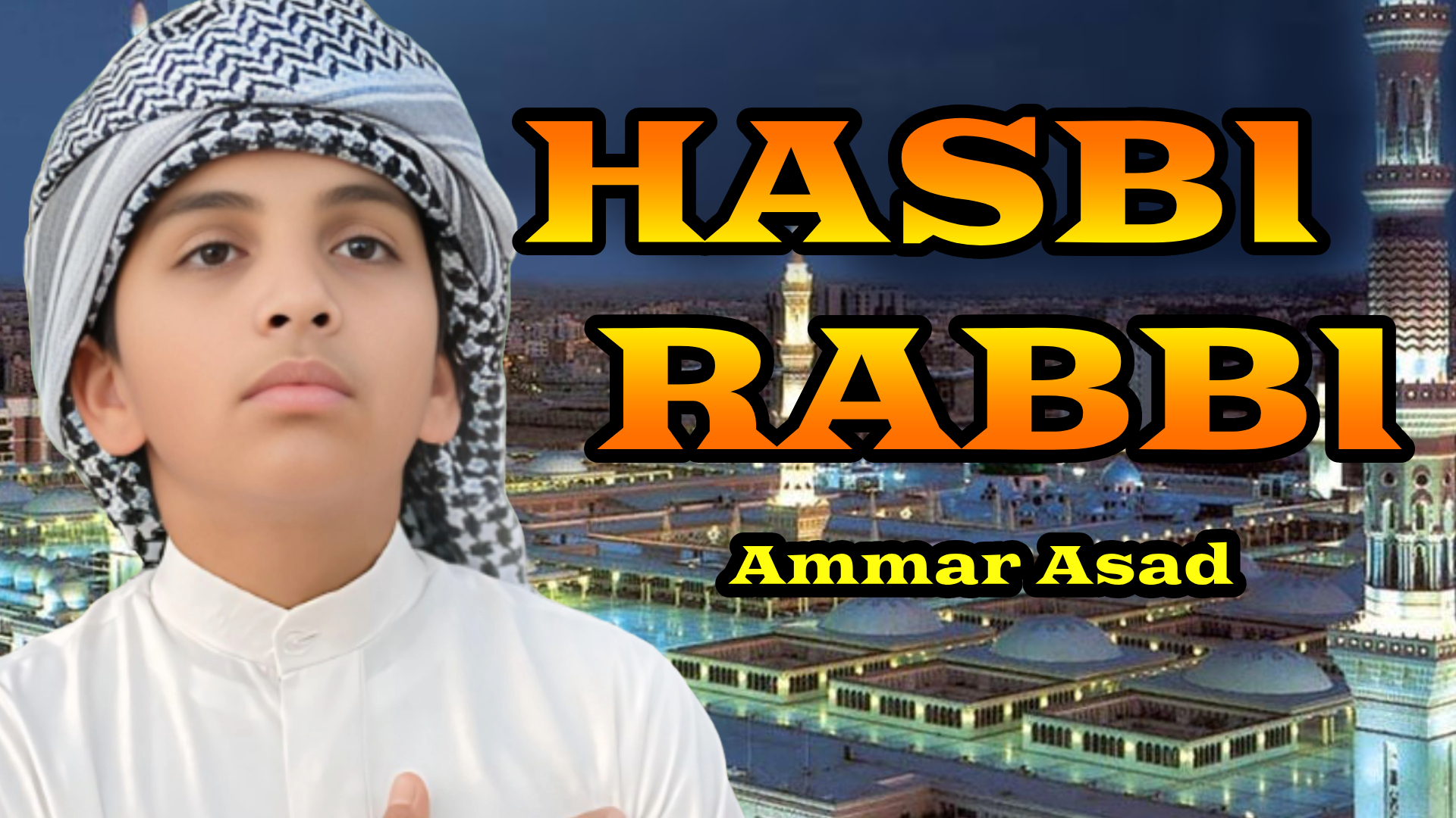 Hasbi Rabbi Jallallah Song Lyrics: Meaning & Significance - Ammar Asad ...